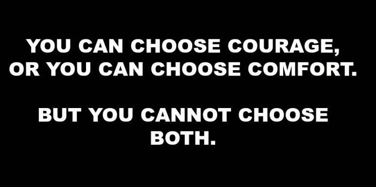 21 Quotes About Courage That Will Give You A Boost When You Need It Most Yourtango
