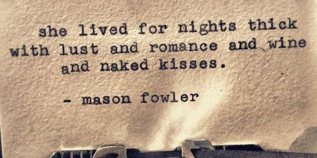 10 Mason Fowler Quotes And Instagram Poems On Sex And Love Yourtango 3275