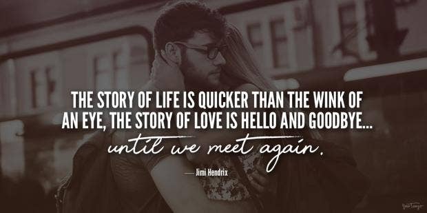 70 Sad Goodbye Quotes — Farewell Quotes For Saying Goodbye Yourtango
